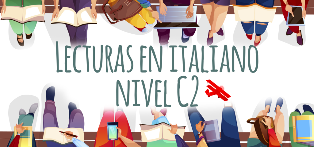 Lecturas en italiano nivel C2 – Elblogdeidiomas.es