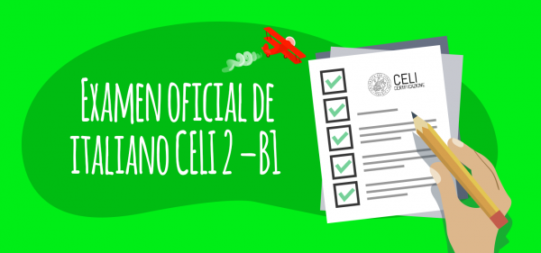 Examen oficial de italiano CELI 2 B1 – Elblogdeidiomas.es