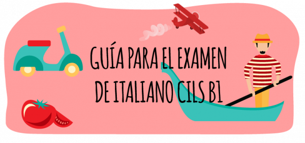 Guía para preparar el examen oficial de italiano CILS UNO B1 ...