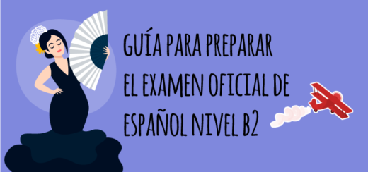 Guía para preparar el examen de español DELE B2 - Elblogdeidiomas.es