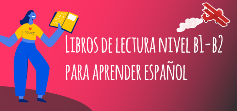 Libros lectura para aprender español B1 y B2 – Elblogdeidiomas.es