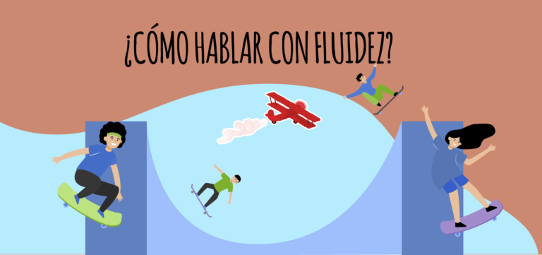 ¿Cómo hablar con fluidez? - Elblogdeidiomas.es