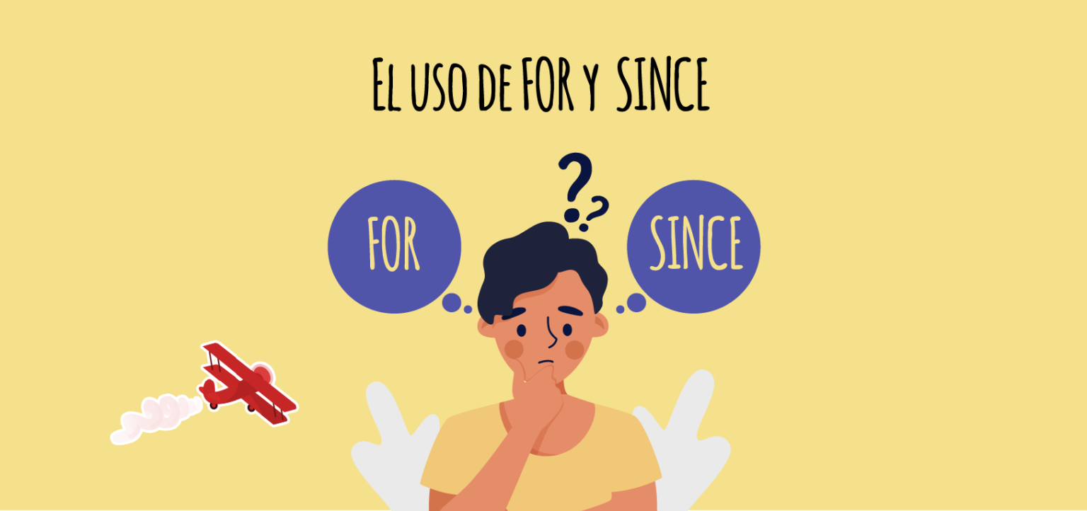 El uso de FOR y SINCE – Elblogdeidiomas.es