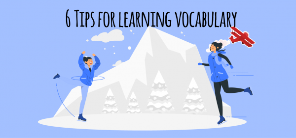 6 Tips for learning vocabulary – Elblogdeidiomas.es