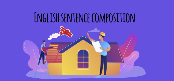 English sentence composition - Elblogdeidiomas.es