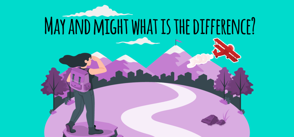 May and might what is the difference? – Elblogdeidiomas.es