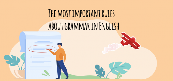 The most important rules about grammar in English – Elblogdeidiomas.es