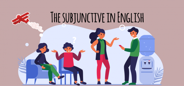 The subjunctive in English – Elblogdeidiomas.es