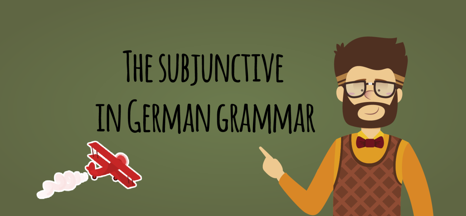 The subjunctive in German grammar – Elblogdeidiomas.es