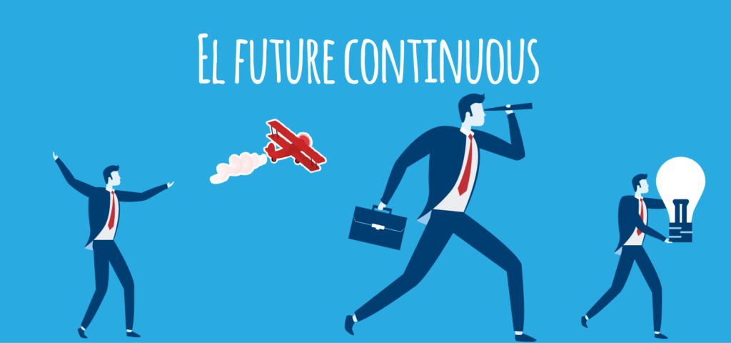 Future continuous - Elblogdeidiomas.es