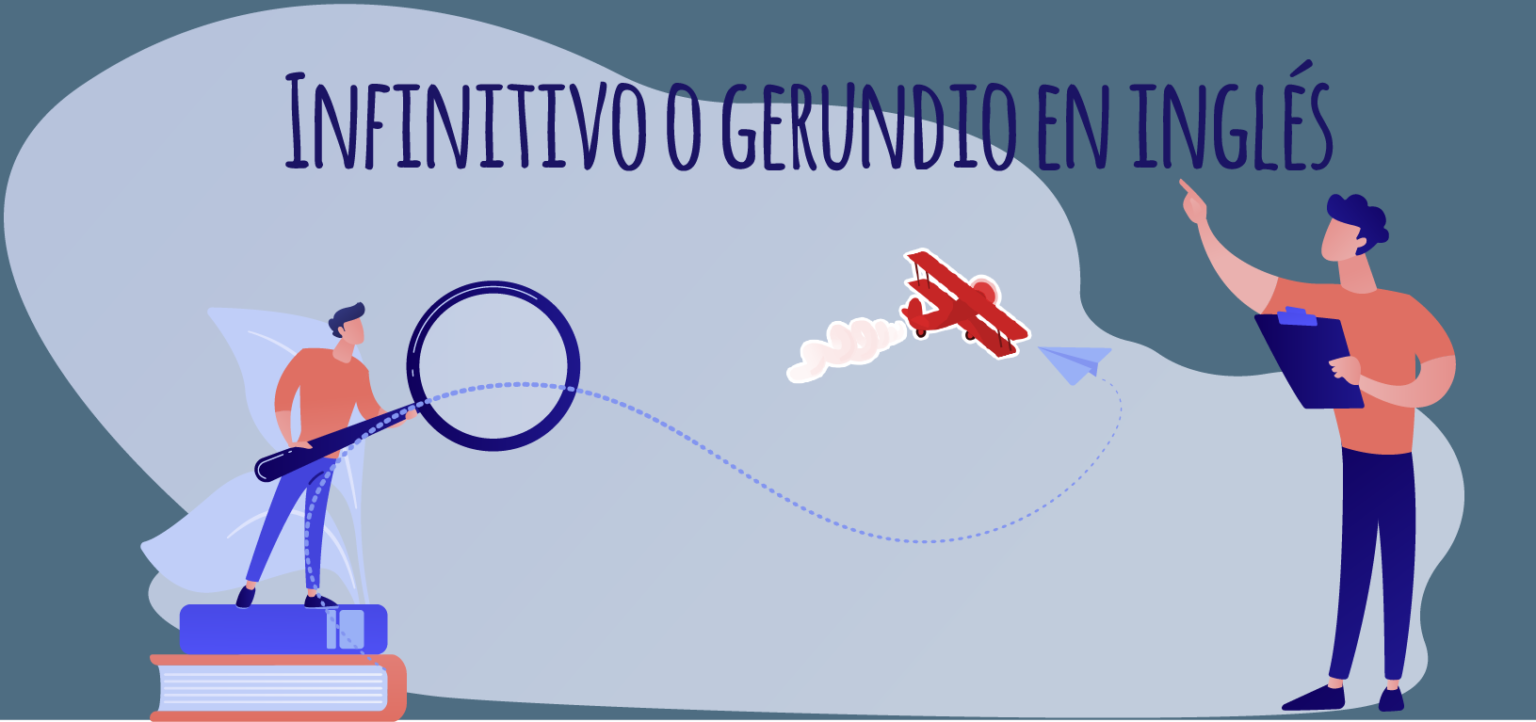Infinitivo o gerundio en inglés – Elblogdeidiomas.es