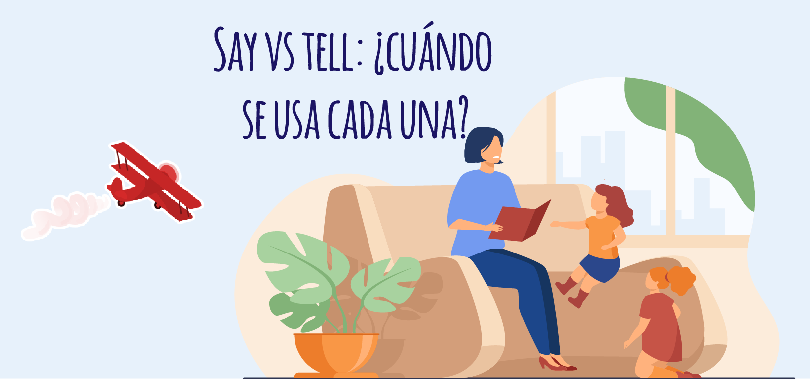 Say vs tell: ¿cuándo se usa cada una? – Elblogdeidiomas.es