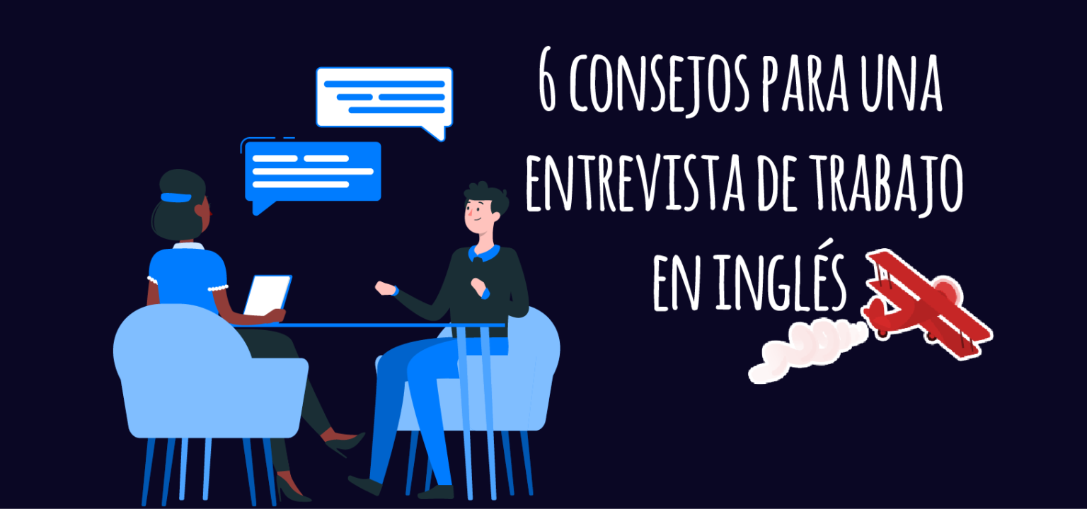 6 Consejos para una entrevista de trabajo en inglés - Elblogdeidiomas.es
