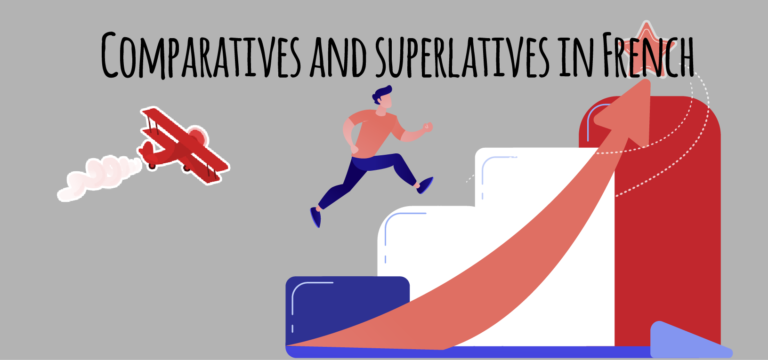 Comparatives and superlatives in French - Elblogdeidiomas.es