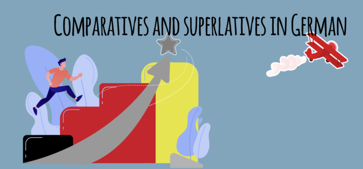 Comparatives and superlatives in German - Elblogdeidiomas.es