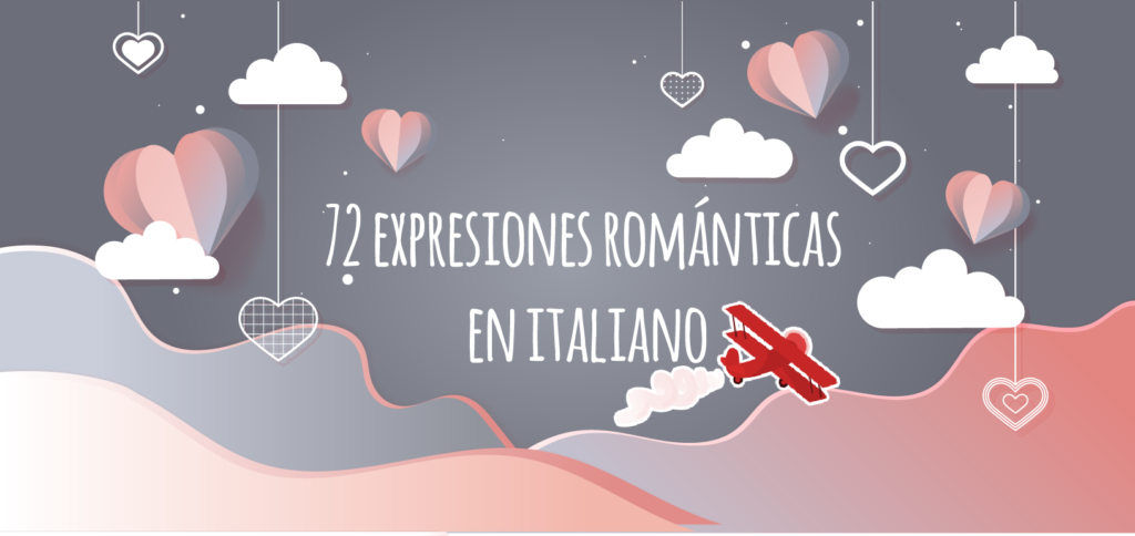 72 expresiones y vocabulario romántico en italiano - Elblogdeidiomas.es