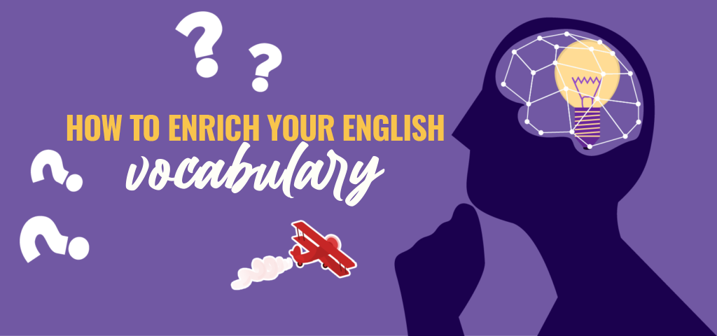 How To Enrich Your English Vocabulary Elblogdeidiomas es