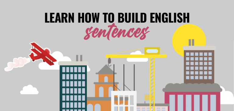 learn how to build English sentences – Elblogdeidiomas.es
