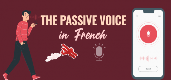 The passive voice in French - Elblogdeidiomas.es Elblogdeidiomas.es