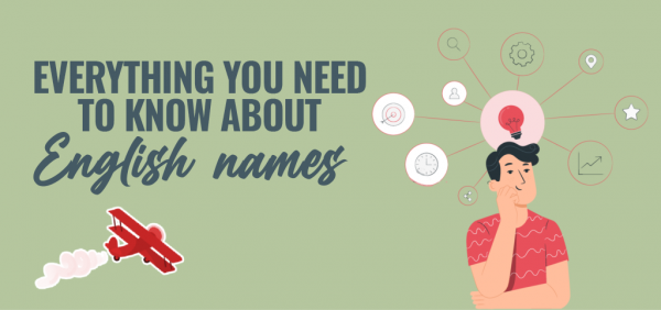EVERYTHING you need to know about English names – Elblogdeidiomas.es