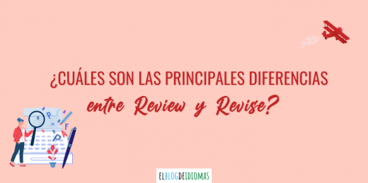 ¿Cuáles son las principales diferencias entre Review y Revise ...